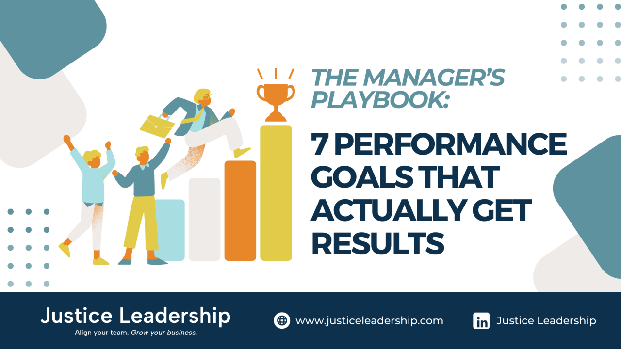The Manager’s Playbook: 7 Performance Goals That Actually Get Results ...