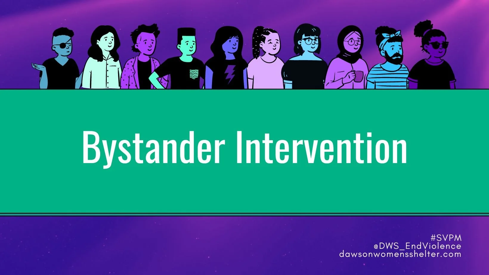 Bystander Intervention — Dawson Women's Shelter