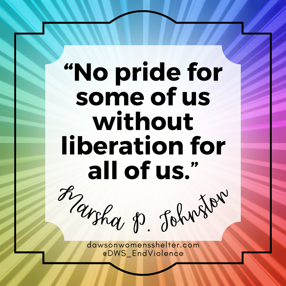 Queer Quotes — Dawson Women's Shelter
