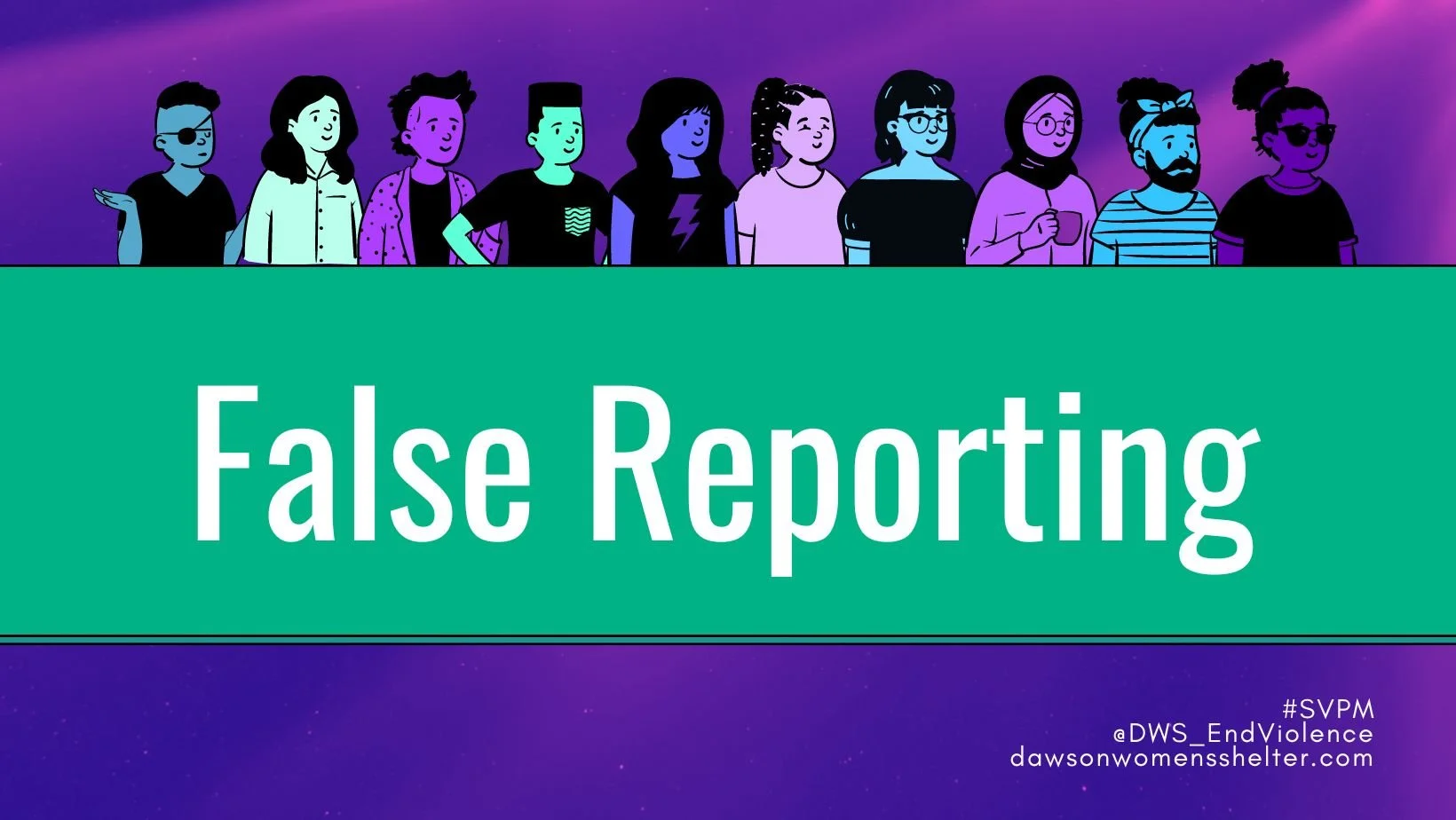 False Reporting — Dawson Womens Shelter