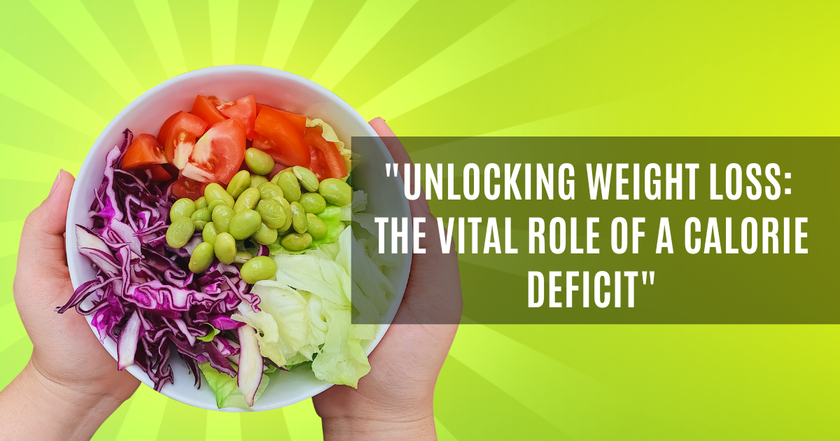 🔑 Unlocking Weight Loss: The Power of a Calorie Deficit! 🏋️‍♀️ — DUAL ...