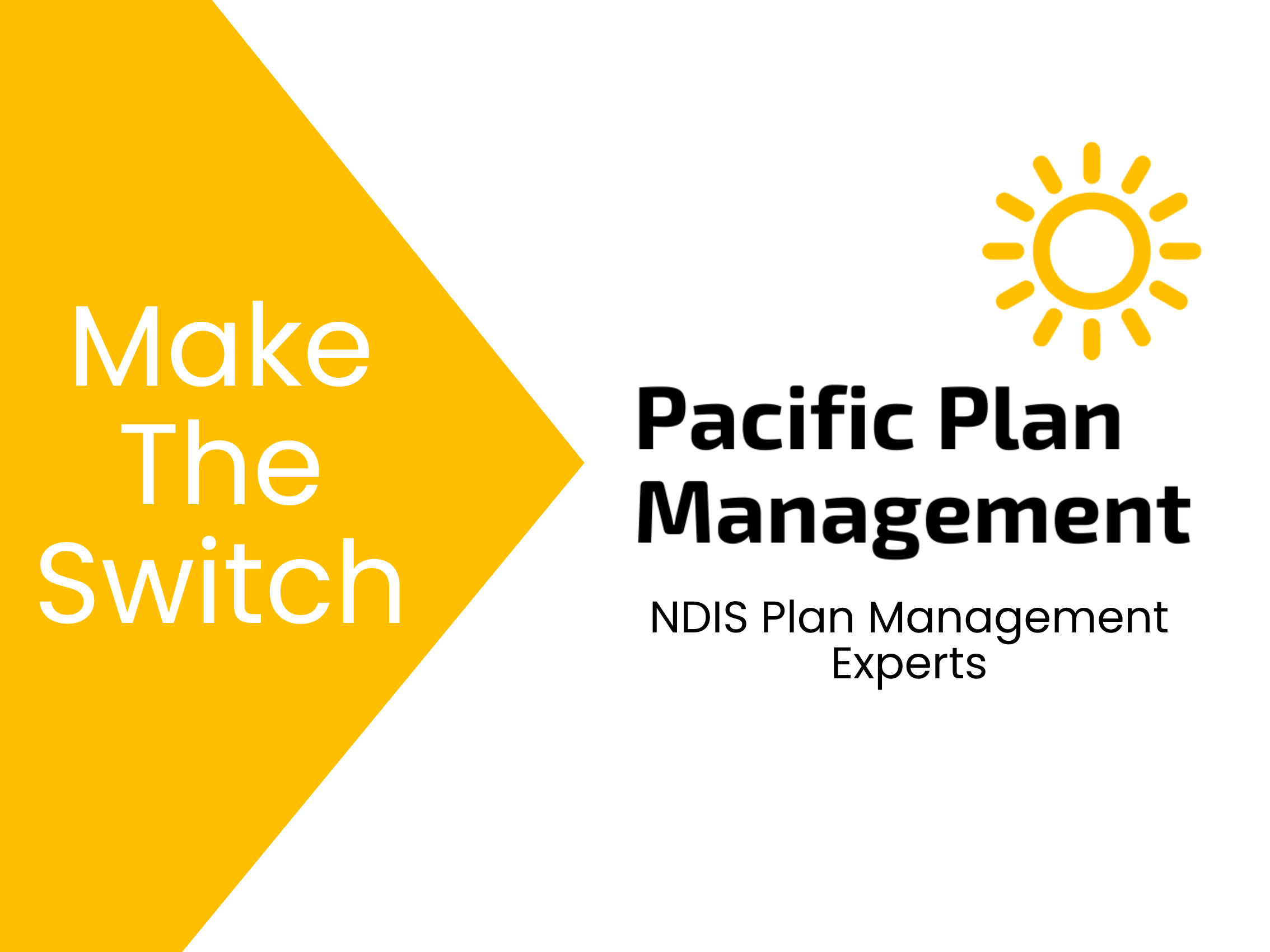 Switch to Pacific Plan Management: A Stress-Free Guide to Managing Your NDIS Plan — Pacific Plan