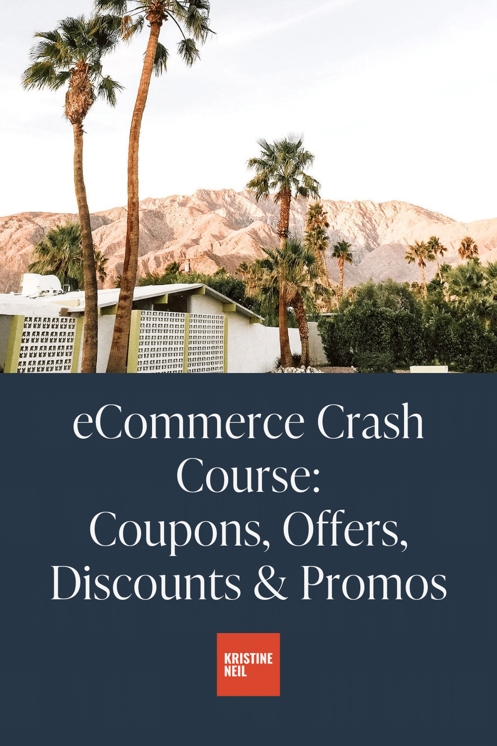 eCommerce Crash Course: Coupons, Offers, Discounts & Promos • Kristine ...