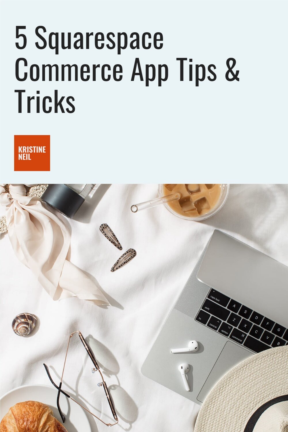 5 Squarespace Commerce App Tips & Tricks • Kristine Neil • Squarespace ...
