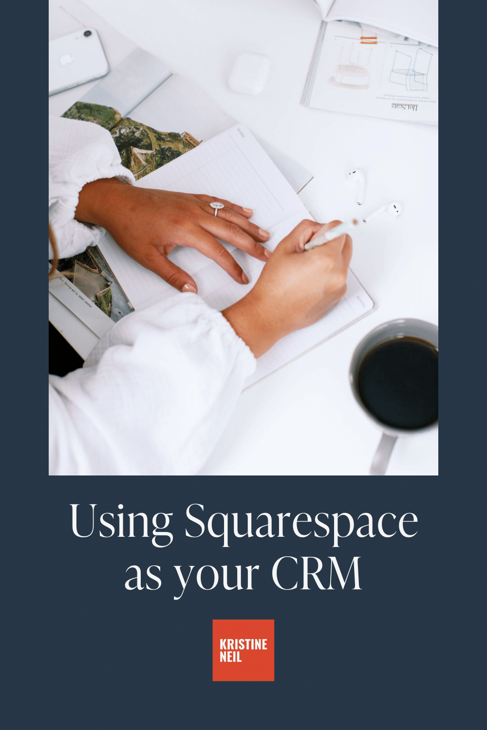 Using Squarespace as your CRM • Kristine Neil • Squarespace eCommerce ...