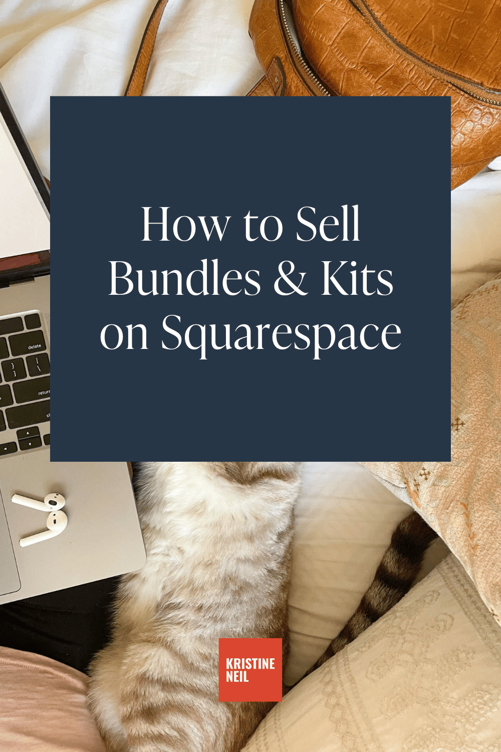 How to Sell Bundles & Kits on Squarespace • Kristine Neil • Squarespace ...