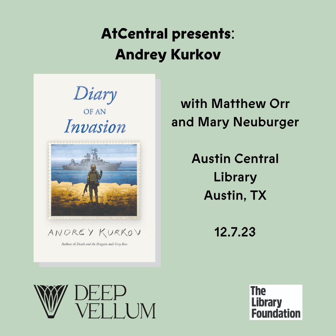 AtCentral Austin: Andrey Kurkov — Deep Vellum