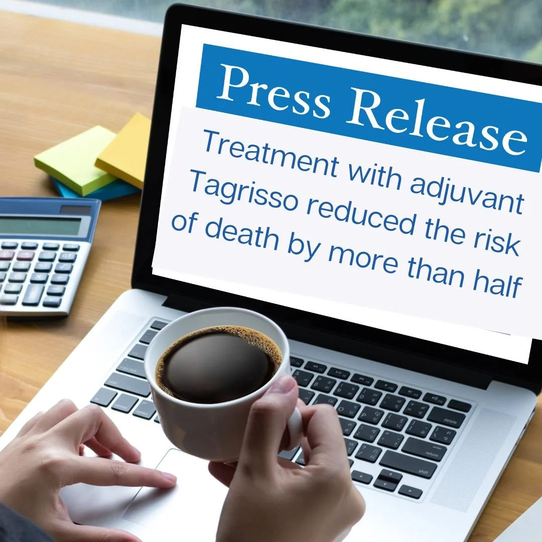 Osimertinib continues to bring in great results! | EGFR Positive UK