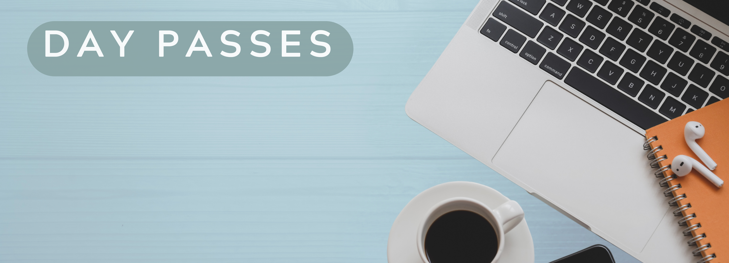 Day Passes — PHOENIX