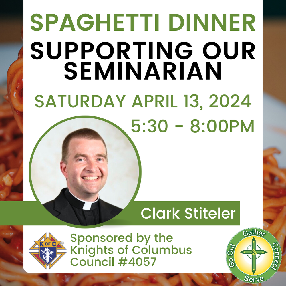 Seminarian Spaghetti Dinner — Saint Patrick Church