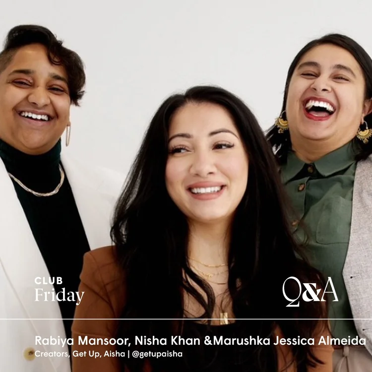 Club Friday Q&A: The Writers of 'Get Up, Aisha' On Why We Have to Talk ...