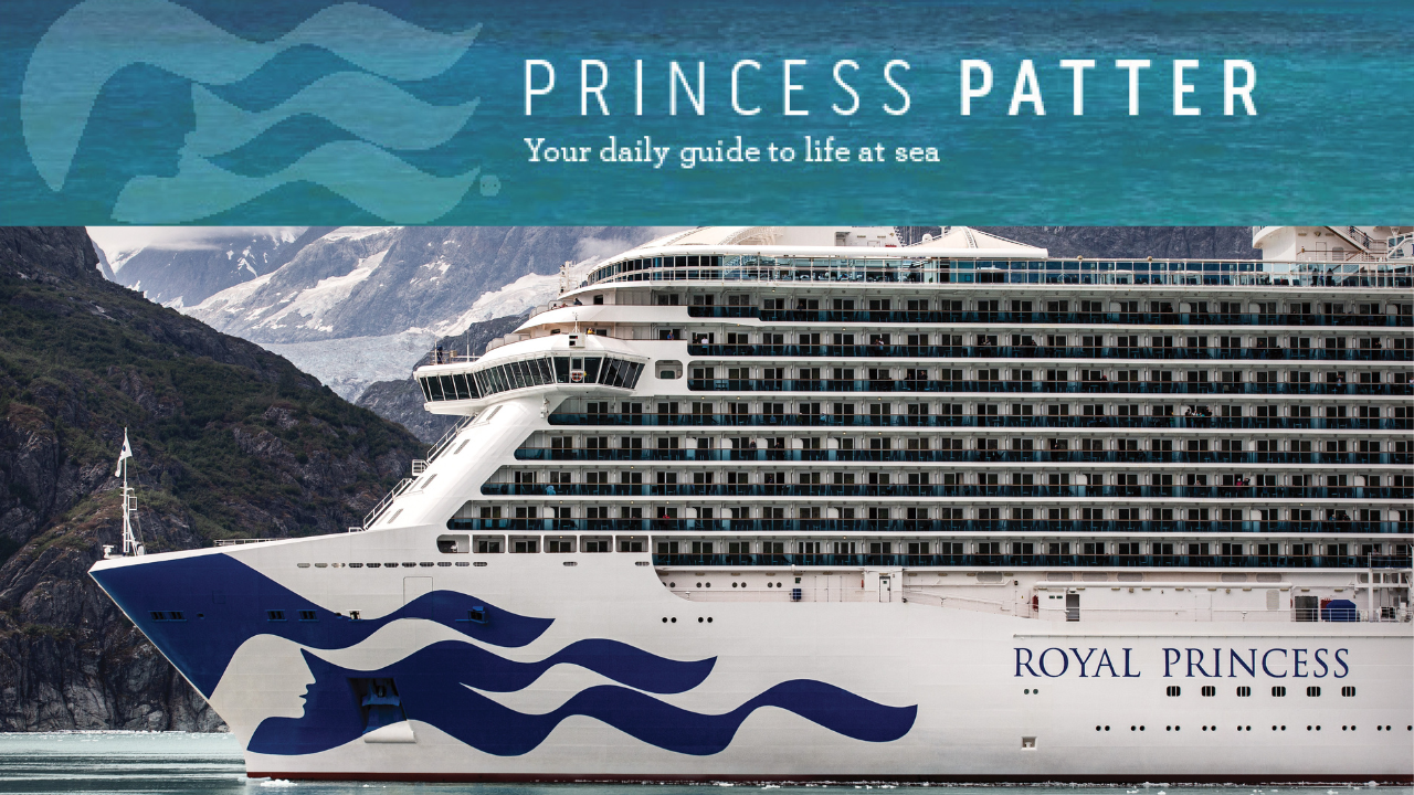 Royal Princess, Princess Patter, Alaska Southbound, August 13th 2022 — Home