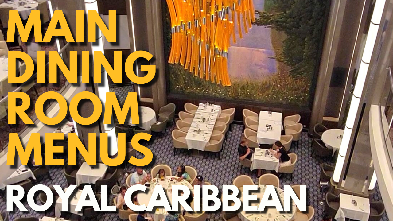 Royal Caribbean Main Dining Room Menus 2023 — Home