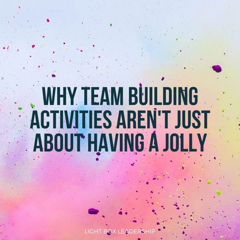 Team Building Activities – Not Just A Jolly — LIGHT BOX
