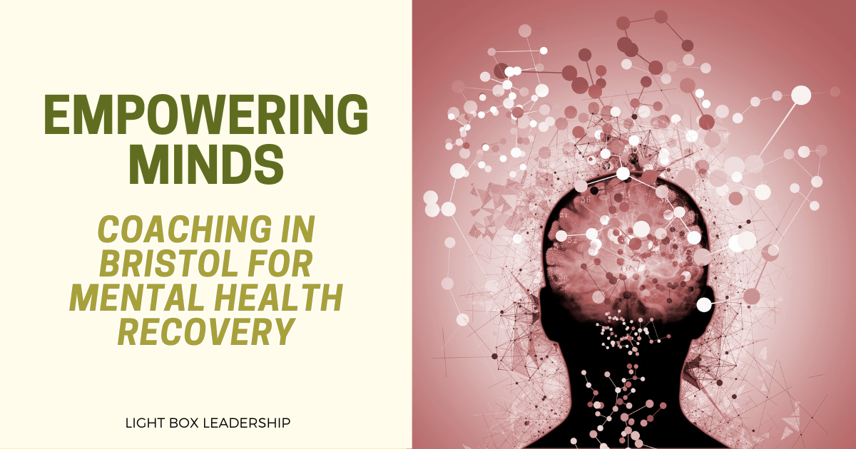 Empowering Minds: Coaching in Bristol for Mental Health Recovery ...