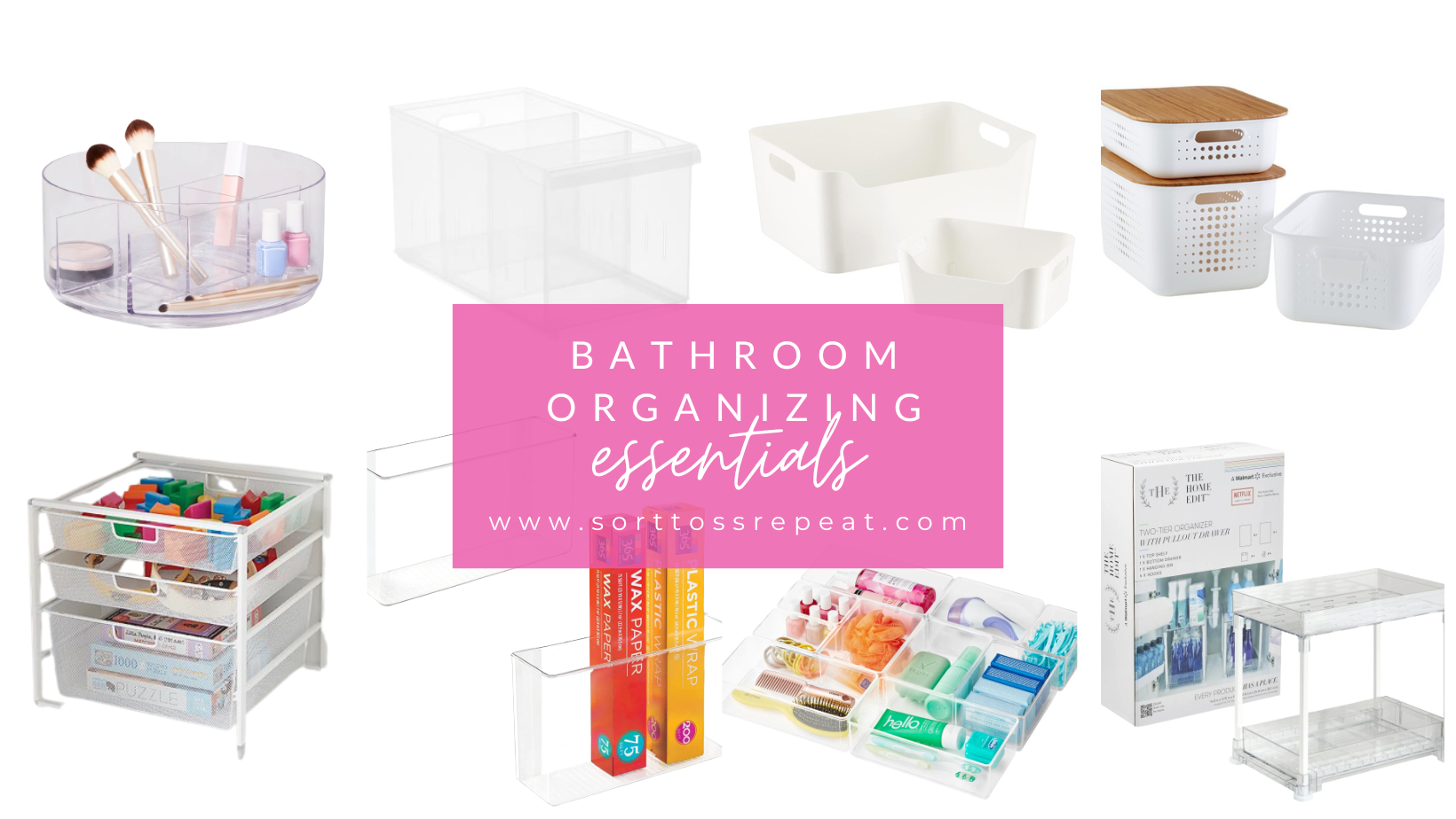 Bathroom Organization Guide — SORT TOSS REPEAT