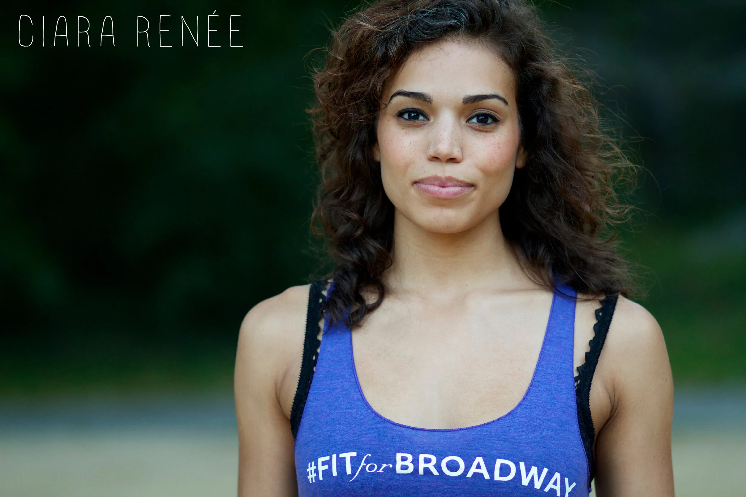 #FFB: Ciara Renee — Fit For Broadway