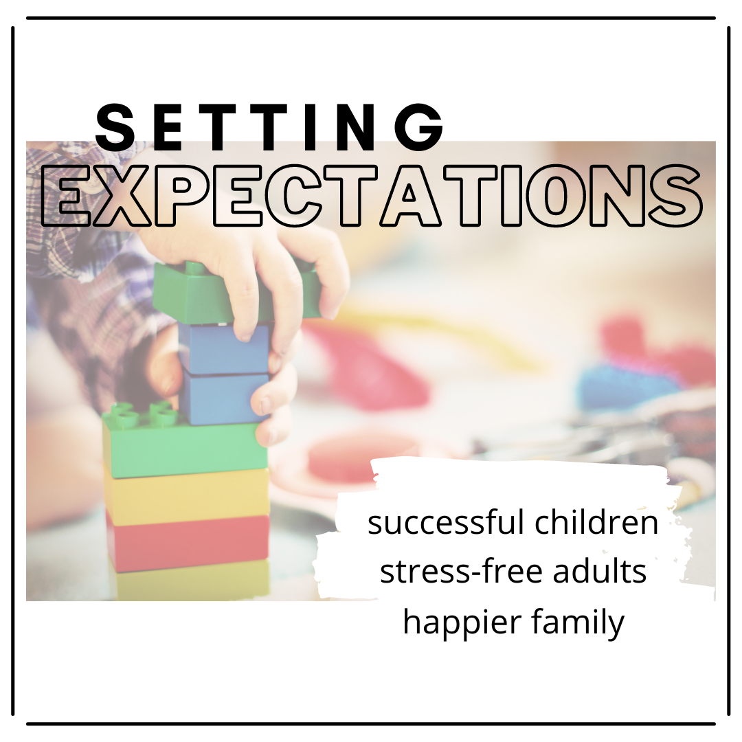 Setting Expectations = Well Behaved Children — Heart & Home Mom