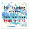 Foil Printing- A super easy, quick & fun art activity! — Places We Call ...