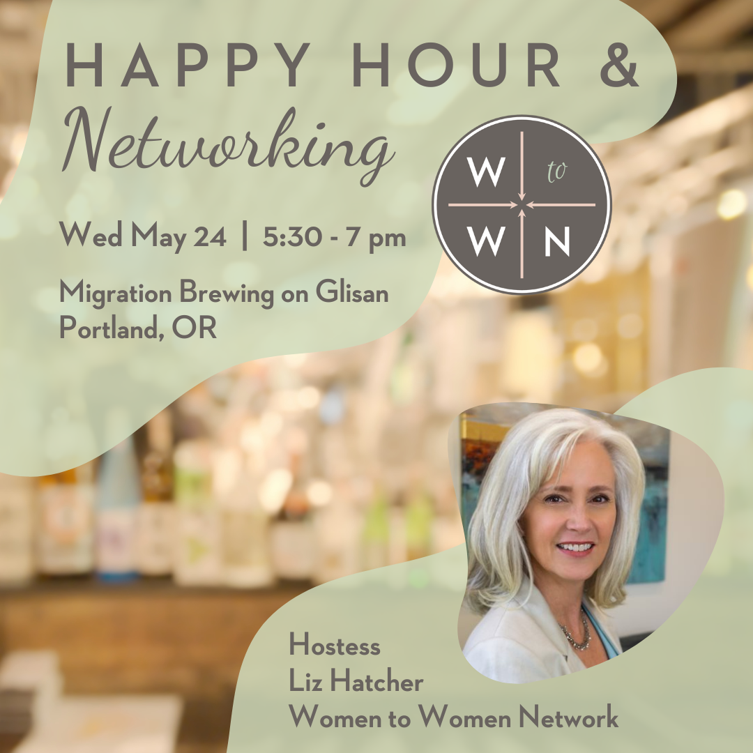 Happy Hour Portland — Women to Women Network