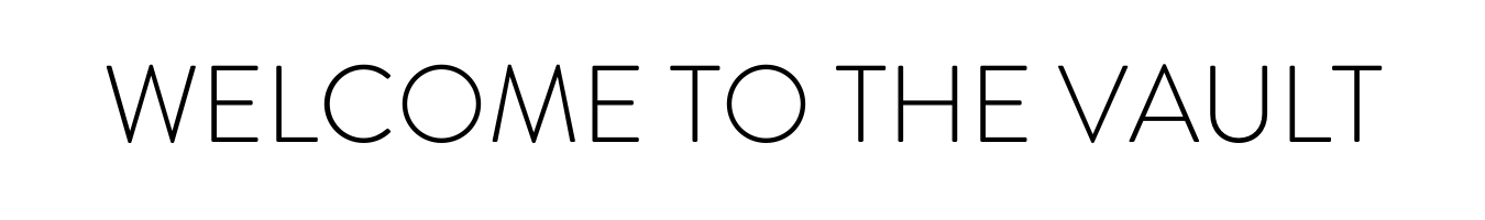 Our Story — The Vault