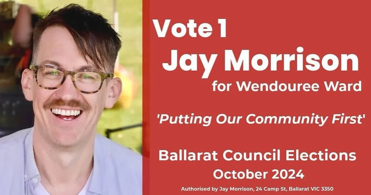 Jay Morrison - 2024 Ballarat City Council Elections