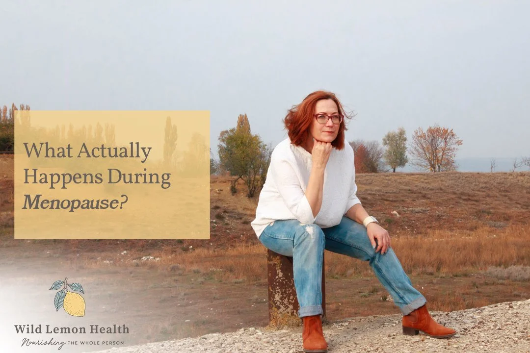 What Actually Happens During Menopause? — Wild Lemon Health
