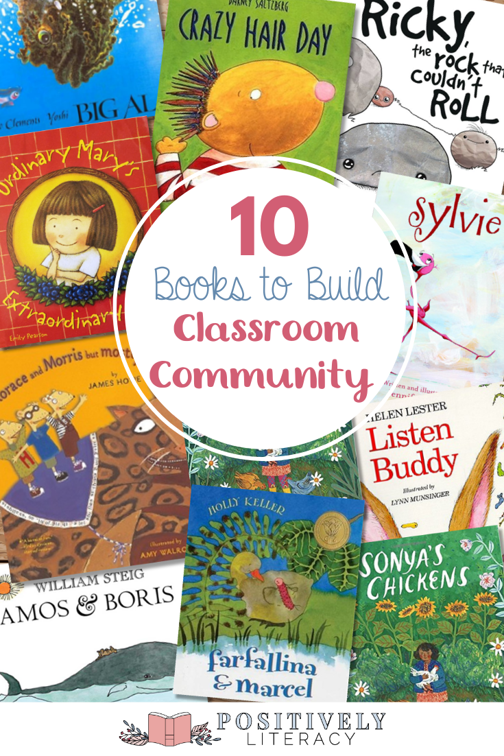 Picture Books to Build Classroom Community — Positively Literacy