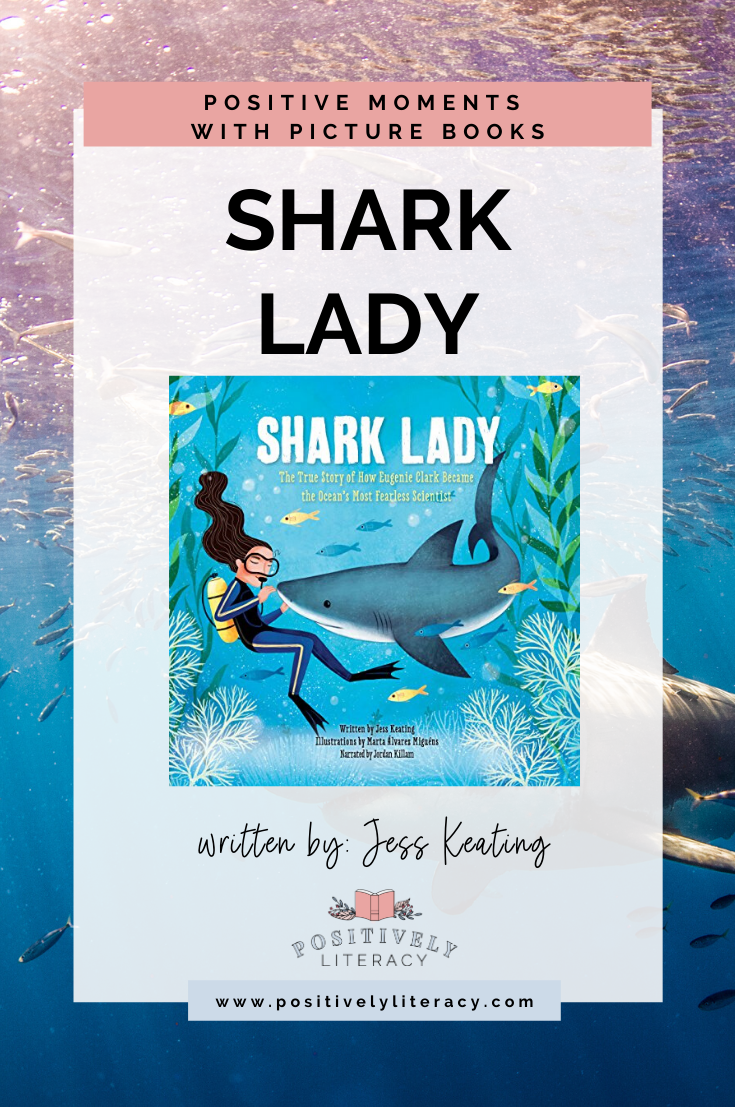 Shark Lady — Positively Literacy