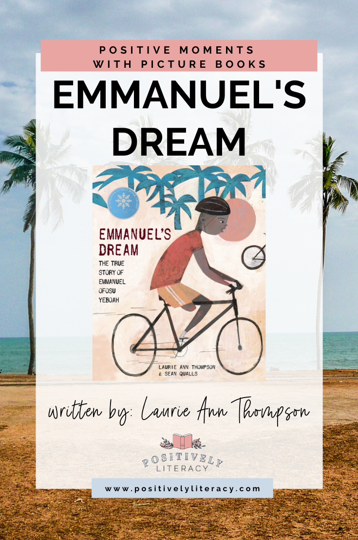 Emmanuel's Dream — Positively Literacy