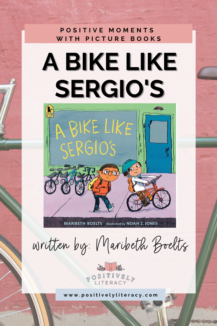 A Bike Like Sergio's — Positively Literacy