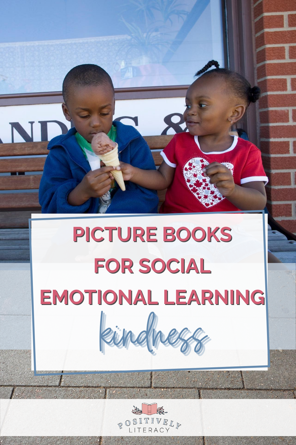 Picture Books for Social Emotional Learning: Teaching Kindness ...