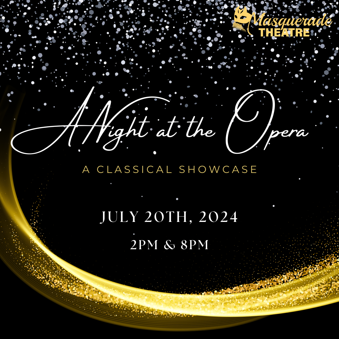 A Night at the Opera (2024) — Masquerade Theatre