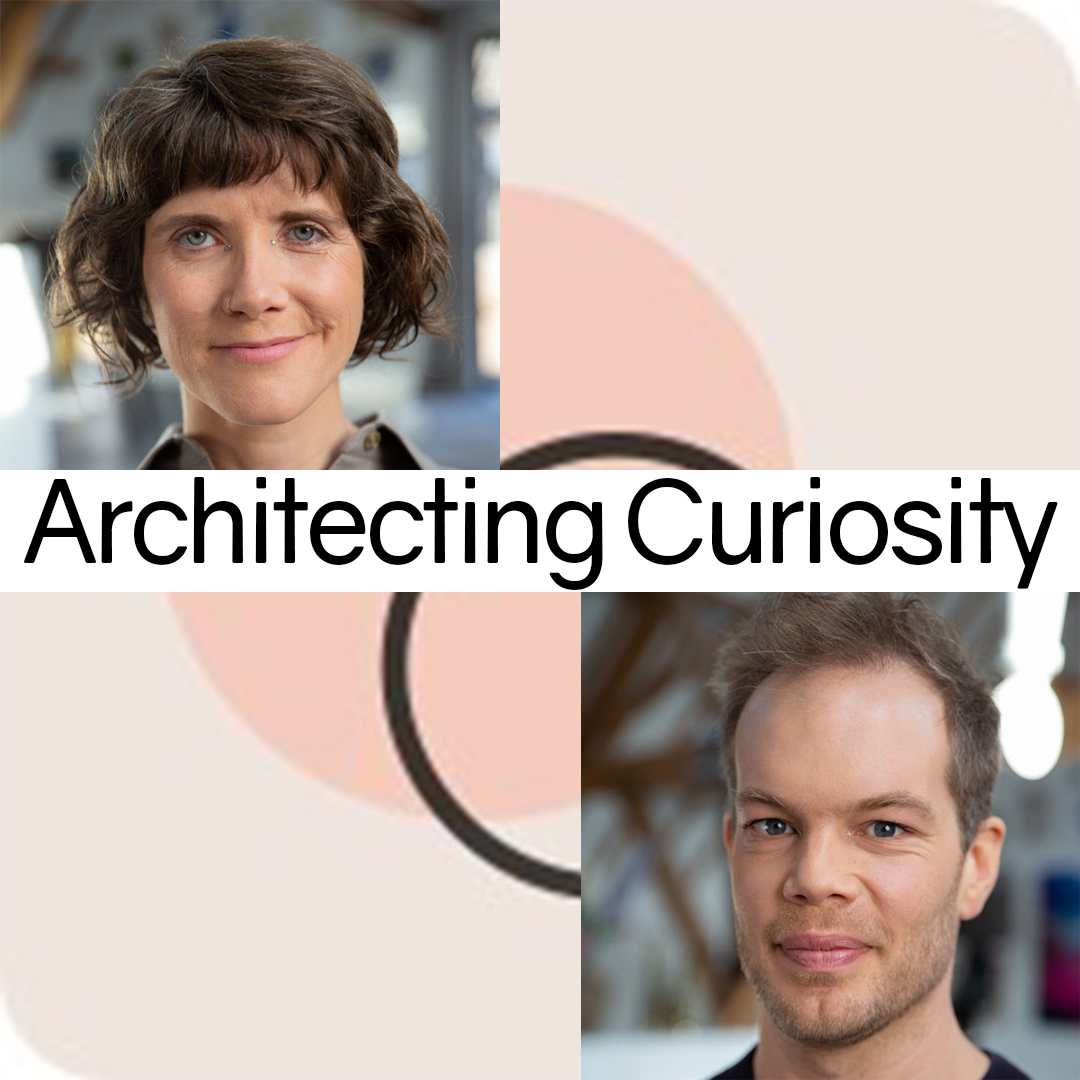 Architecting Curiosity and Designing Wonder — Experience by Design Podcast
