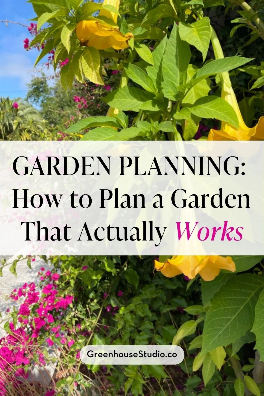 Garden Planning: How to Plan a Garden That Actually Works — Greenhouse ...