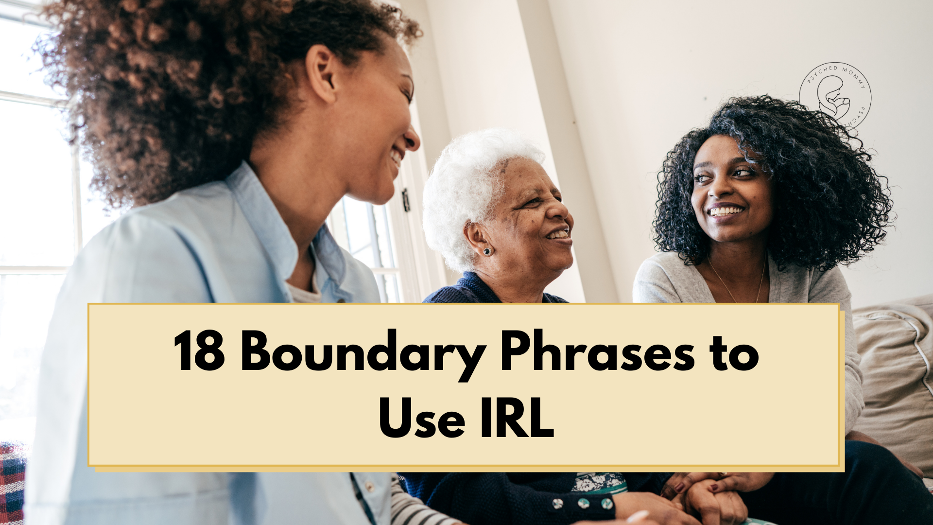 18 Boundary Phrases to Use IRL — Psyched Mommy