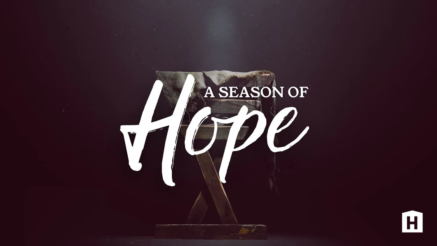 A Season Of Hope—Christmas 2022—Hope Church