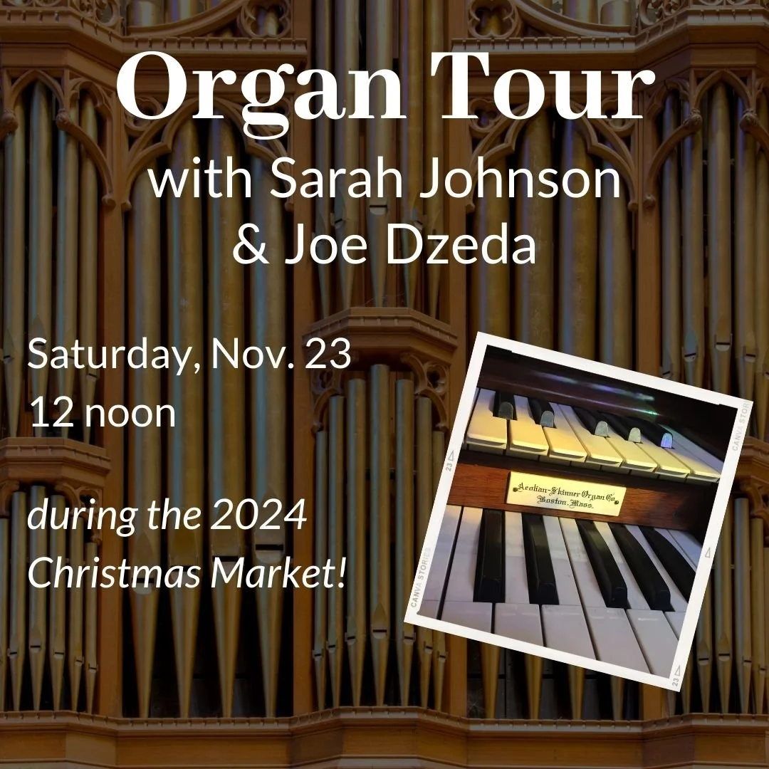 Christmas Market Organ Tour — Trinity on the Green
