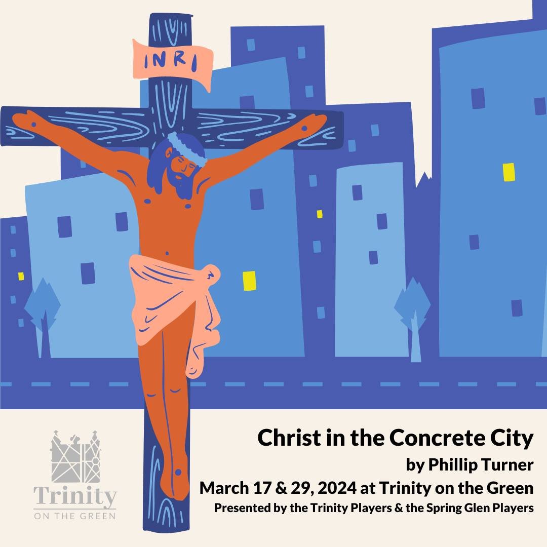 This Sunday: Sermon Drama — Trinity on the Green