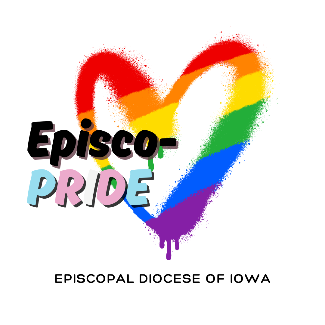 Episco-PRIDE — Episcopal Diocese of Iowa