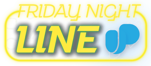 Friday Night Line UP — UP | Urban Playground