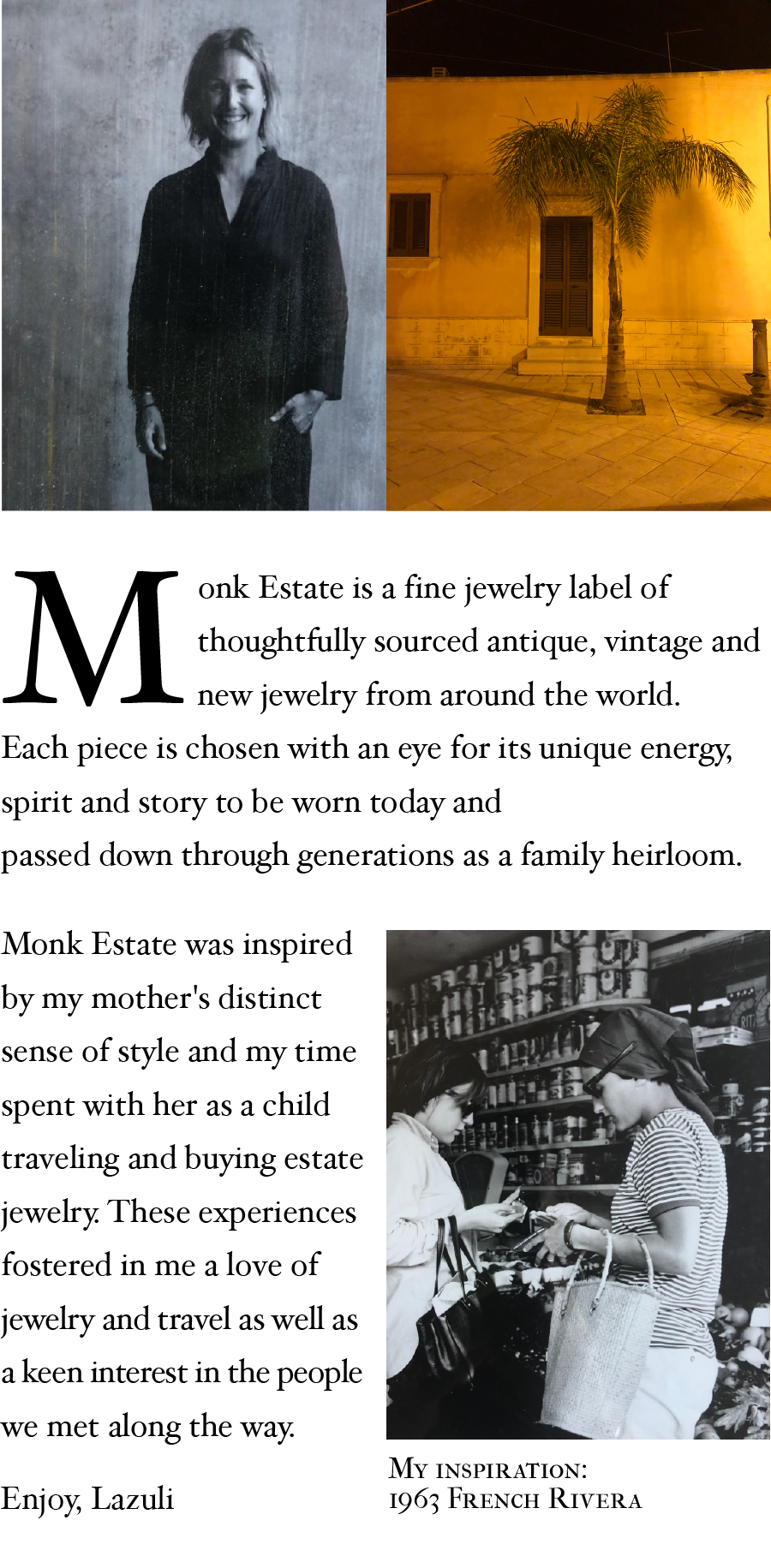 ABOUT — Monk Estate