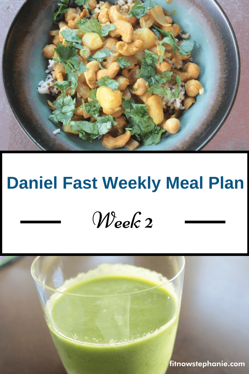 Daniel Fast Week 2 Meal Plan and Shopping List — Daniel Fast Journey