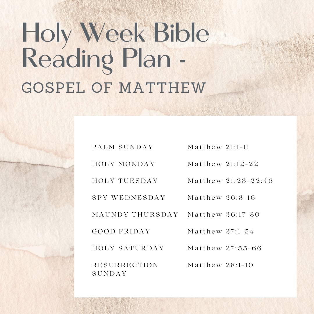 Holy Week Bible Reading Plan: All Four Gospels — Daniel Fast Journey