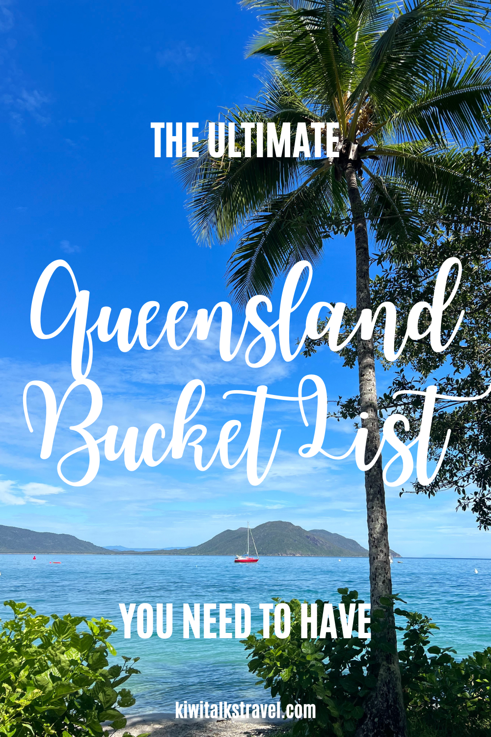 The Ultimate Queensland Bucket List — Kiwi Talks Travel