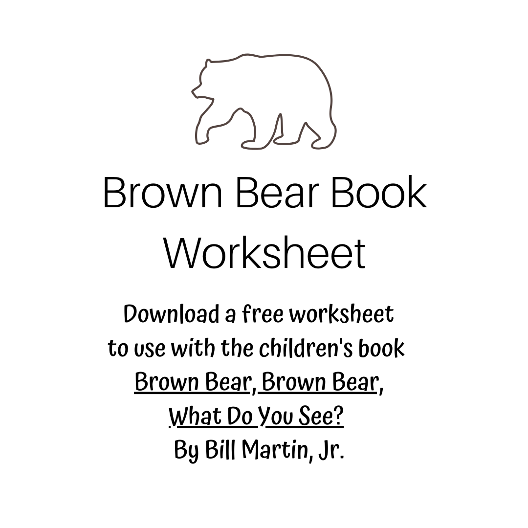 Brown Bear Brown Bear What Do You See Printables