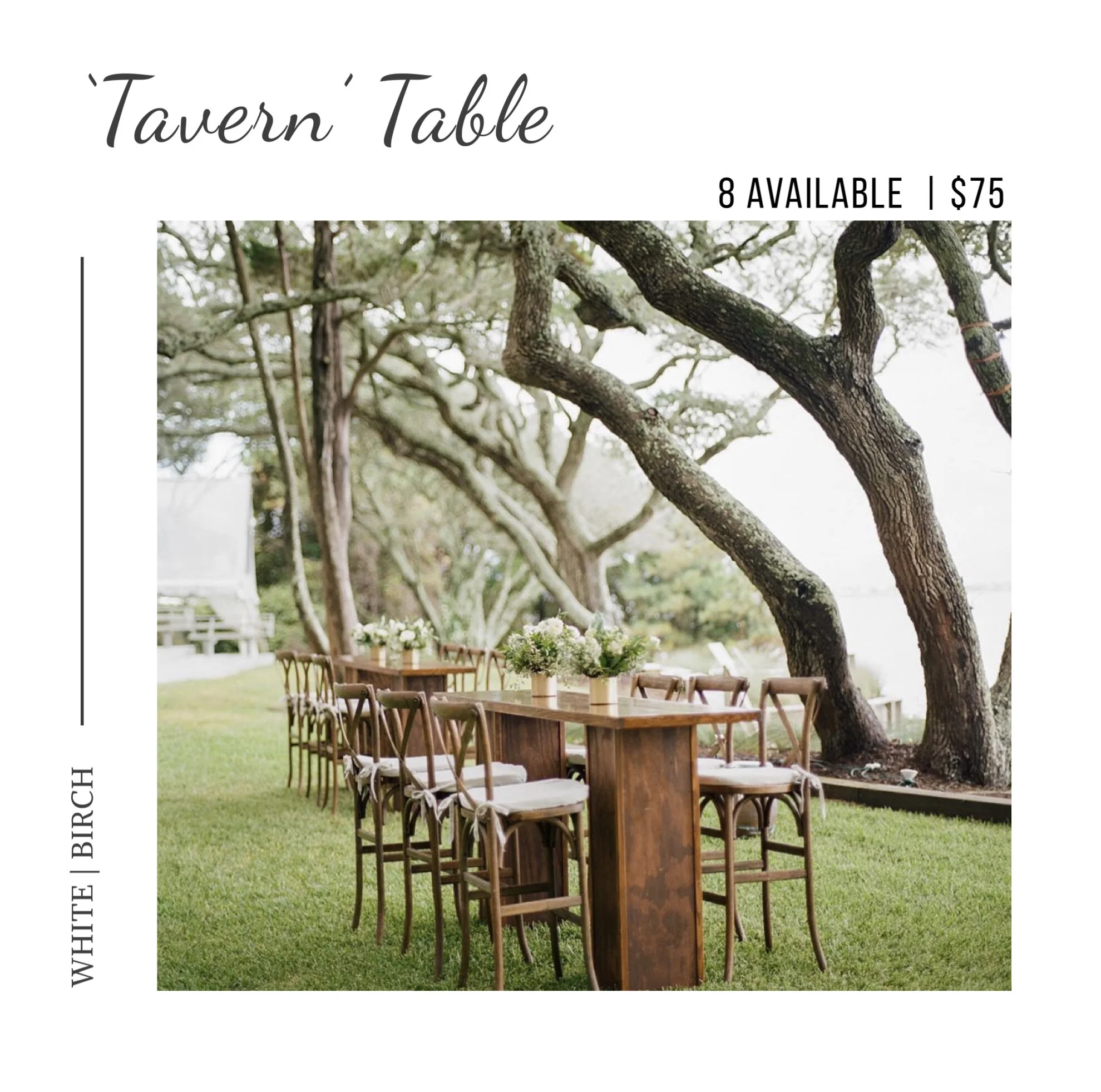 Tables — White Birch Rentals