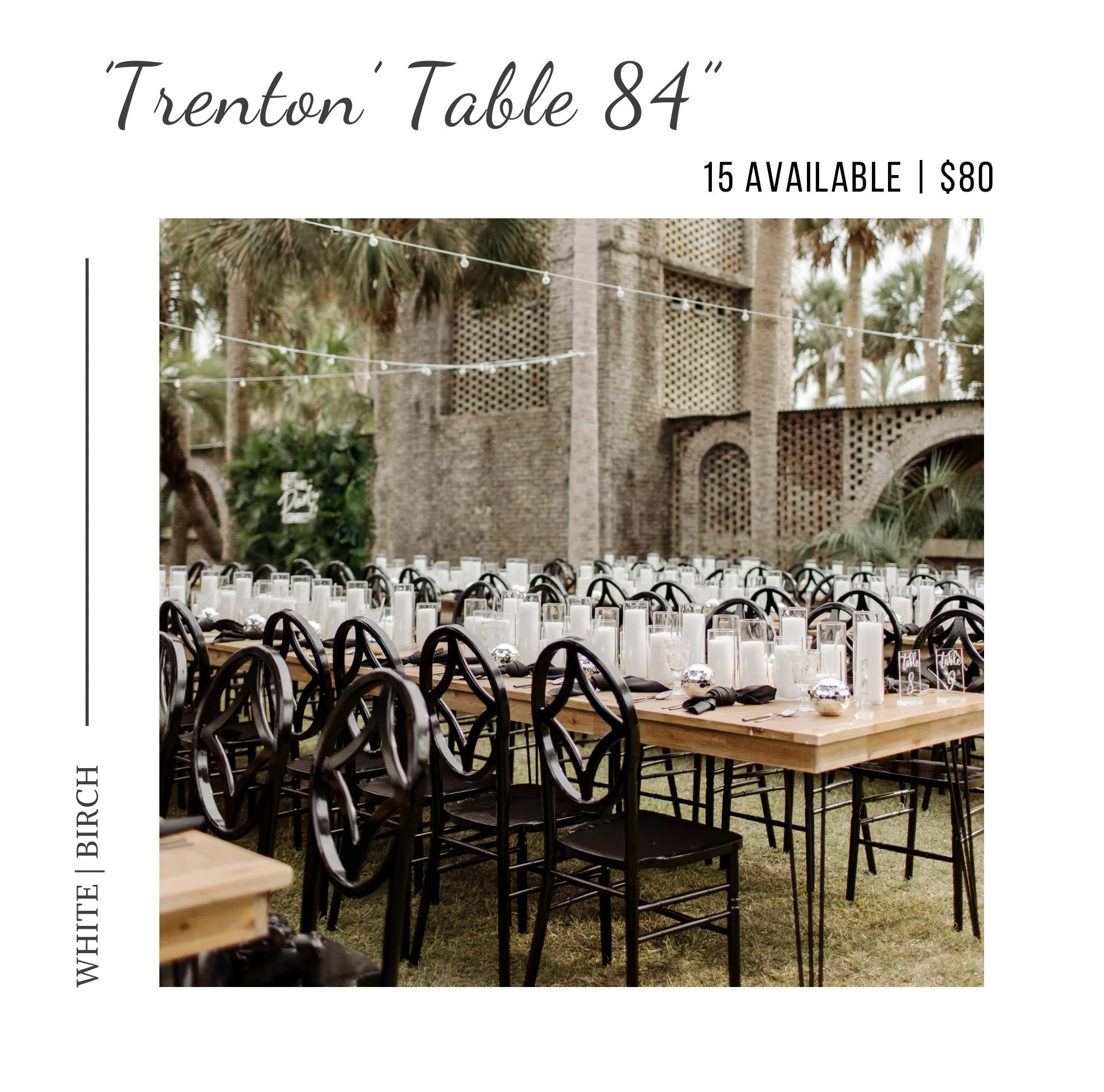 Tables — White Birch Rentals