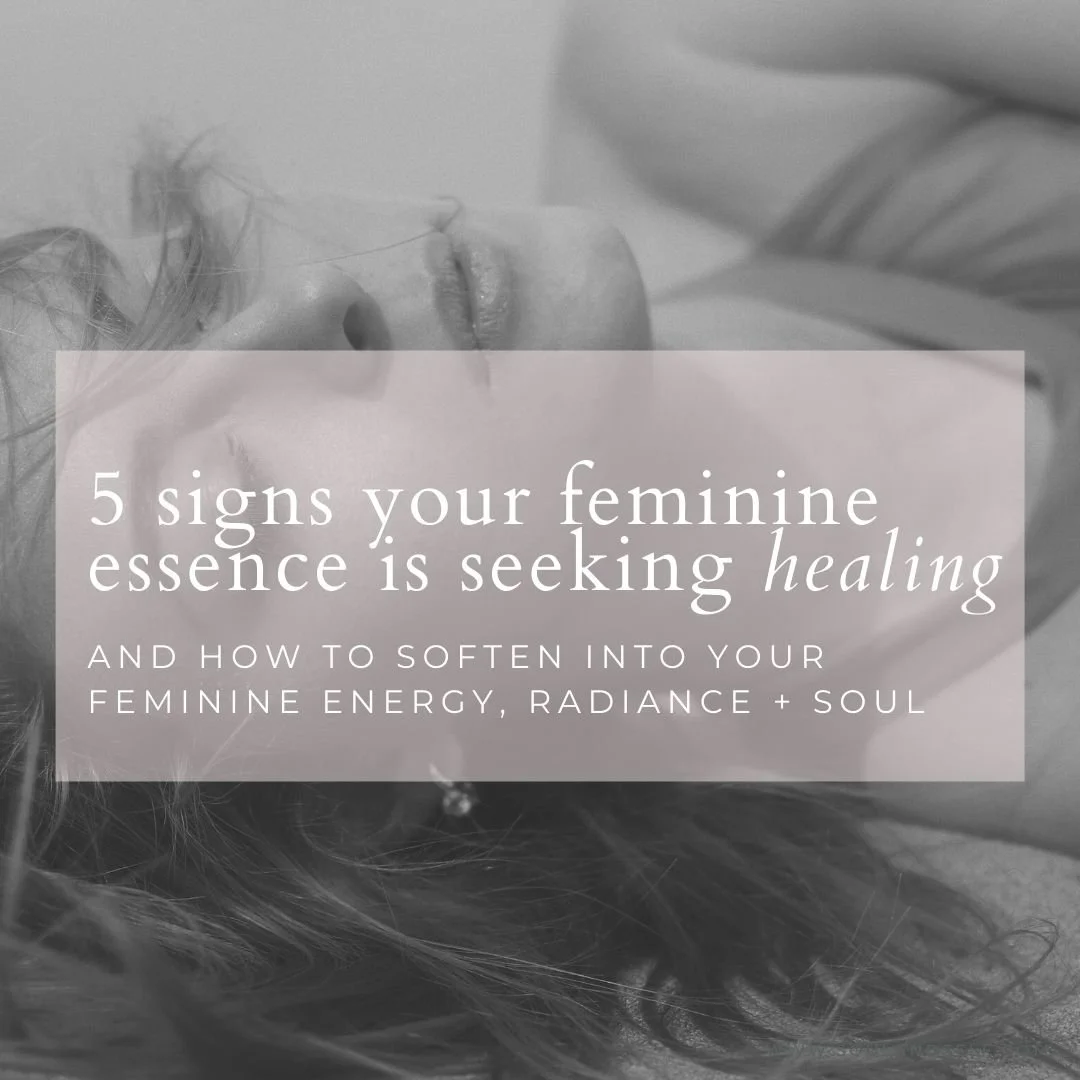 5 signs of blocked feminine energy ( and how to soften back into your ...