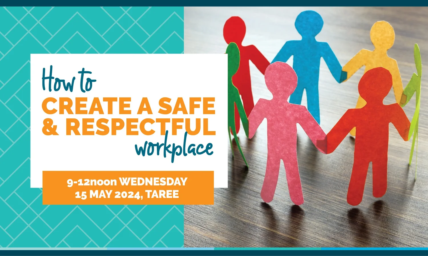 How to Create a Safe & Respectful Workplace — Taree Universities Campus ...
